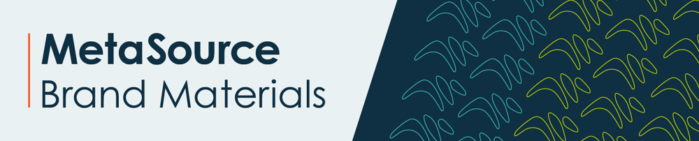 2025 Brand Materials | MetaSource